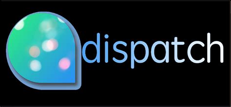 Github Gonerogueproductionsdispatch Dispatch Chat But Private