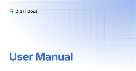 User Manual Digit Docs User Manual Digit Docs