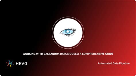 Working With Cassandra Data Models A Comprehensive 101 Guide