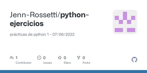 Github Jenn Rossettipython Ejercicios Prácticas De Python 1 07062022