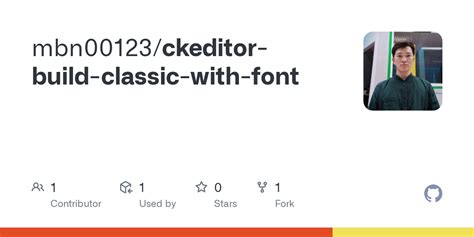 Github Mbn00123ckeditor Build Classic With Font