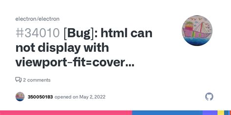 Bug Html Can Not Display With Viewport Fit Cover Setting Issue Electron Electron