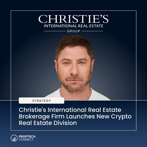 Christies International Real Estate Brokerage Firm Launches New Crypto