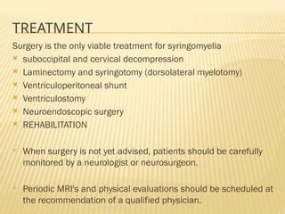 Syringomyeliaa Lesion Of The Spinal Cord Canalpptx