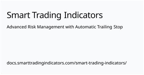 Advanced Risk Management With Automatic Trailing Stop Smart Trading Indicators