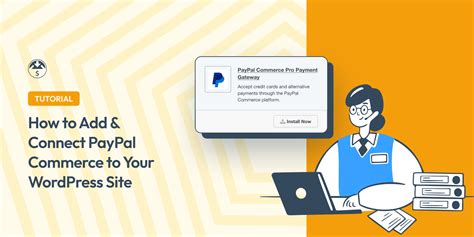 How To Add And Connect Paypal Commerce To Your Wordpress Site