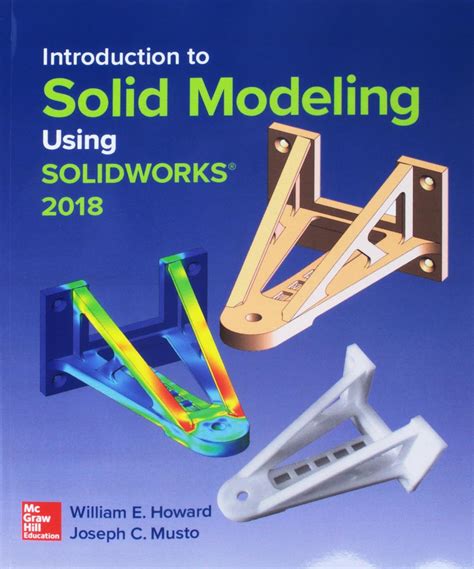 Introduction To Solid Modeling Using Solidworks 2018 Engineering