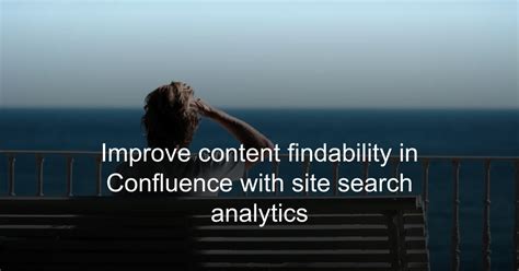 Using Site Search Analytics To Improve Content In Confluence
