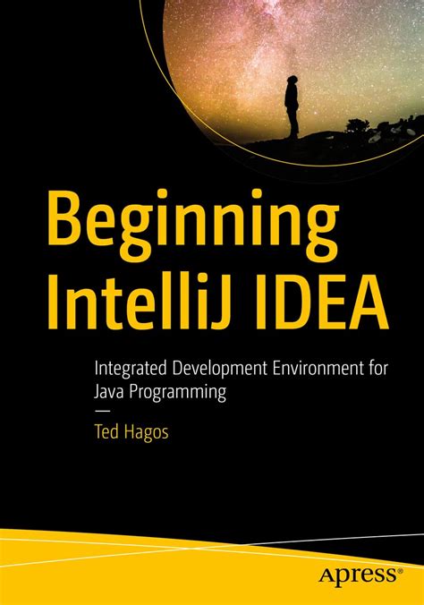 Beginning Intellij Idea Integrated Development Environment For Java