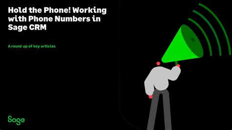 Hold The Phone A Round Up Of Articles That Discuss Phone Numbers In Sage Crm Sage Crm Hints