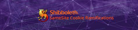 Samesite Cookies And Shibboleth Idm Engineering