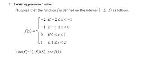 Solved 3 Evaluating Piecewise Function Suppose That The