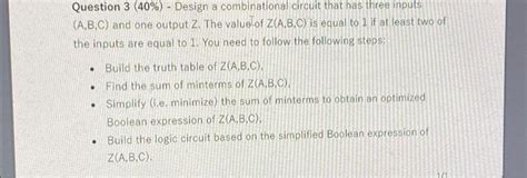 solved question 3 40 design a combinational circuit that