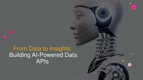 From Data To Insights Building Ai Powered Data Apis Speaker Deck