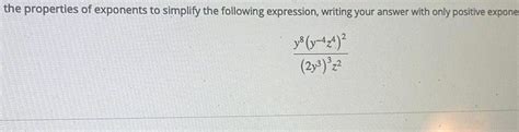 [answered] the properties of exponents to simplify the following kunduz