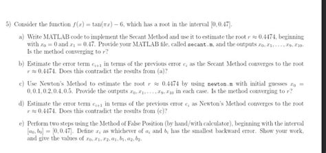 Solved Consider The Function F X Tan πx −6 Which Has A