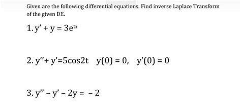Solved Given Are The Following Differential Equations Find Chegg