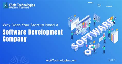 why does your startup need a software development company