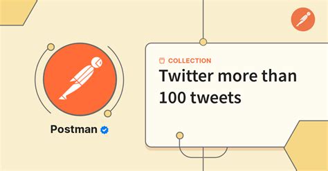 Twitter More Than 100 Tweets Postman Answers Postman Api Network