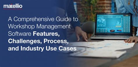 A Comprehensive Guide To Workshop Management Software Matellio Inc