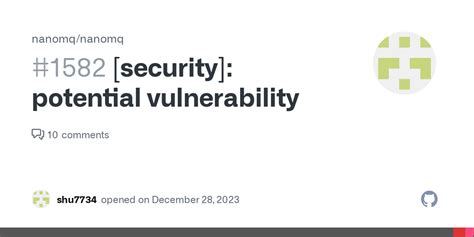 Security Potential Vulnerability · Issue 1582 · Nanomqnanomq · Github