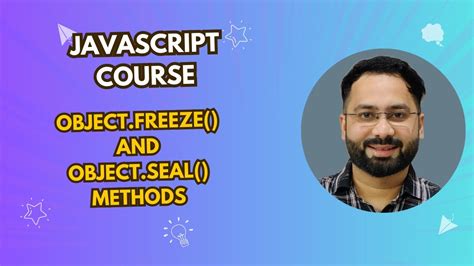 #36 Object.freeze() and Object.seal() method in Javascript - YouTube