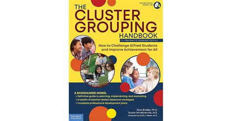 The Cluster Grouping Handbook How To Challenge Gifted Students And Improve Achievement For All