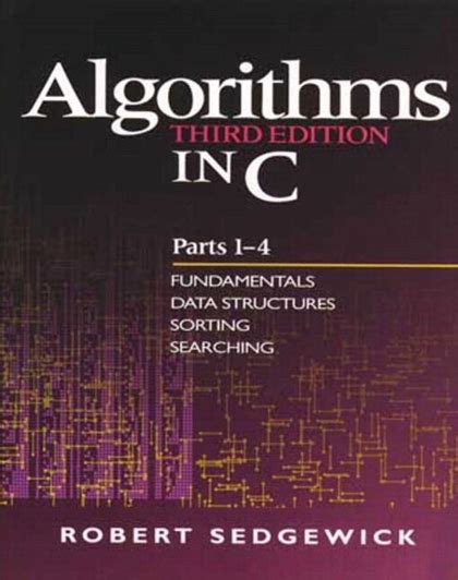Algorithms In C 3rd Edition Part 1 4 Fundamentals Data Structures Sorting Searching Robert