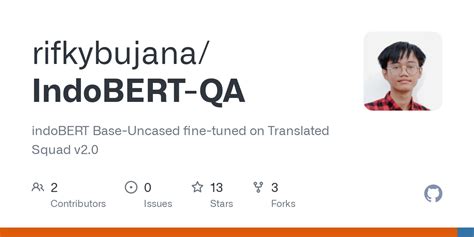 GitHub Rifkybujana IndoBERT QA IndoBERT Base Uncased Fine Tuned On Translated Squad V
