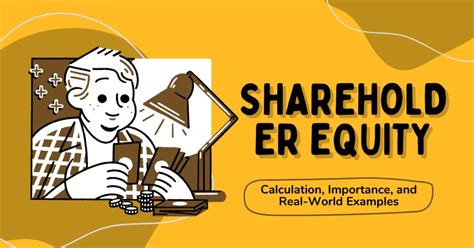 Understanding Shareholder Equity In Accounting Calculation Importance
