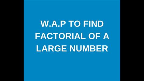 Write A Java Program To Find Factorial For Large Number Youtube