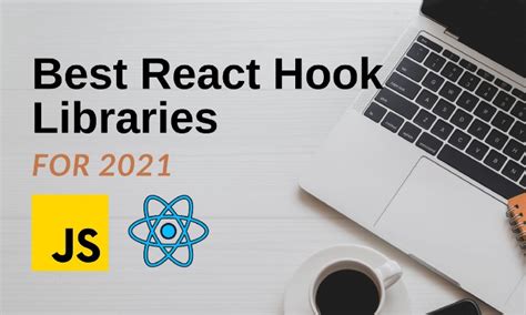 5 کتابخانه برتر Hook در React راکت