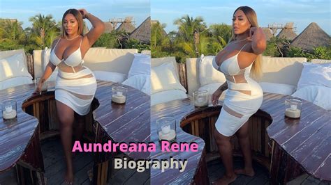 Aundreana Rene Curvy Ebony Model Wiki Biography Facts Youtube