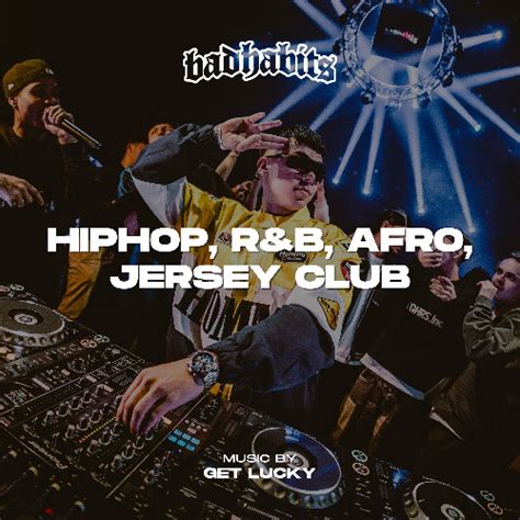 Stream Bad Habits Club Hiphop Randb Afro Jersey Club Get Lucky By