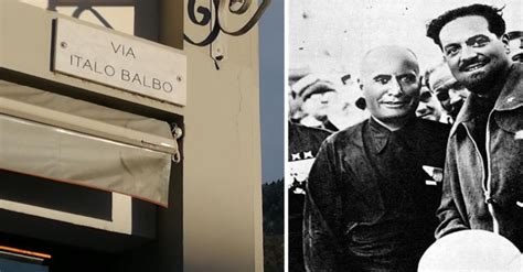 In Trentino Una Via Dedicata Al Gerarca Fascista Italo Balbo Sopra Una