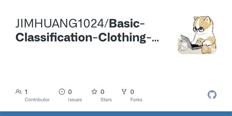 GitHub JIMHUANG Basic Classification Clothing Classification Based On MNIST Datasets