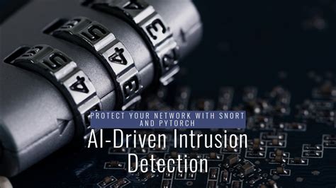 Ai Driven Intrusion Detection With Snort And Pytorch