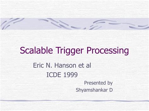 Ppt Scalable Trigger Processing Powerpoint Presentation Free