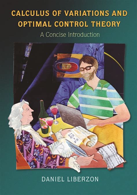 Calculus Of Variations And Optimal Control Theory Princeton University Press