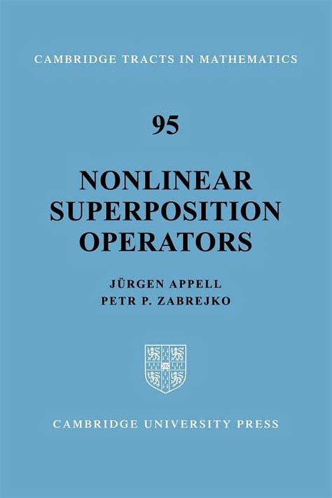 Cambridge Tracts In Mathematics Nonlinear Superposition Operators Book