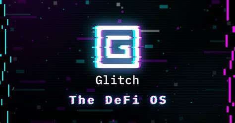 glitch announce dates for its upcoming mainnet v 1 0 launch r
