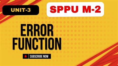 Sppu M 2 Unit 3 Error Function Theory Question Practice Sppu Endsem