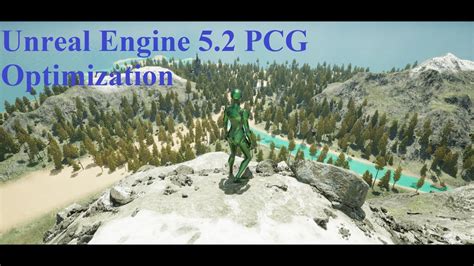 Unreal Engine 52 Pcg Optimization Youtube