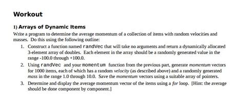 Solved Arrays Of Dynamic Items Write A Program To Determine