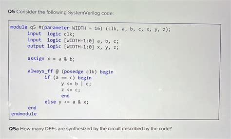Consider The Following Systemverilog Code Studyx