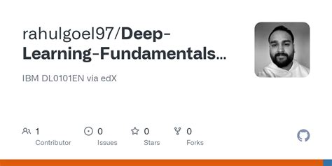 github rahulgoel97 deep learning fundamentals with keras ibm