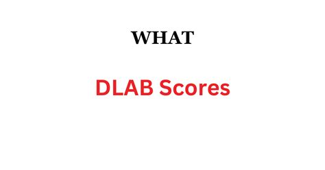 What Dlab Scores In Details [ In Table And Chart ] Dlab Practice Test