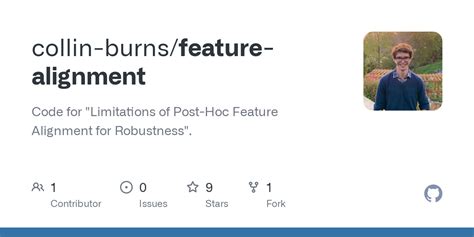 Github Collin Burnsfeature Alignment Code For Limitations Of Post Hoc Feature Alignment For