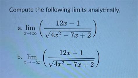 solved compute the following limits analytically a