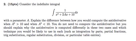 solved 2 15pts consider the indefinite integral 2 2ac